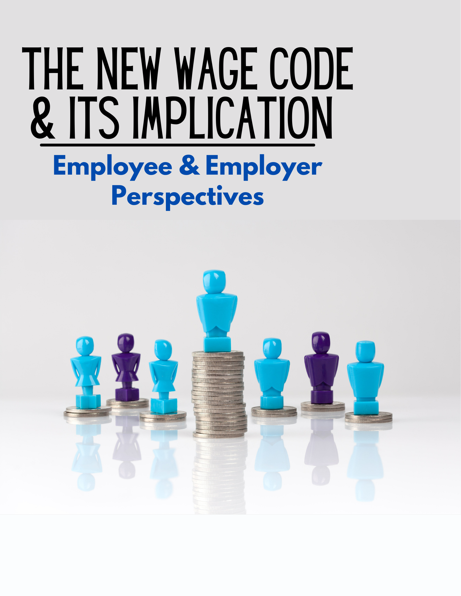 Code on Wages and Its Implication: Employee & Employer Perspective ...