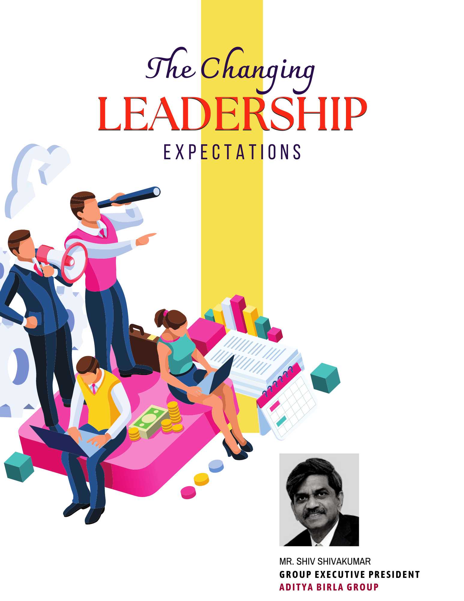 The Changing Leadership Expectations – Business Mandate